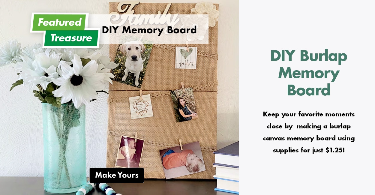 “Featured Treasure, DIY Burlap Memory Board. Keep your favorite moments ...