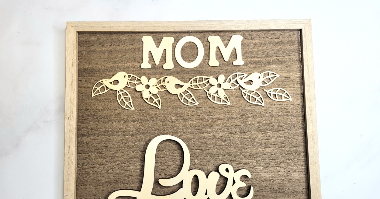 Homemade Sign Décor Gift Idea for Mother’s Day | Dollar Tree